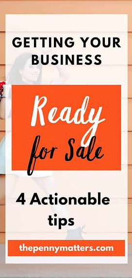 Getting Your Business Ready for Sale: 5 Actionable Steps